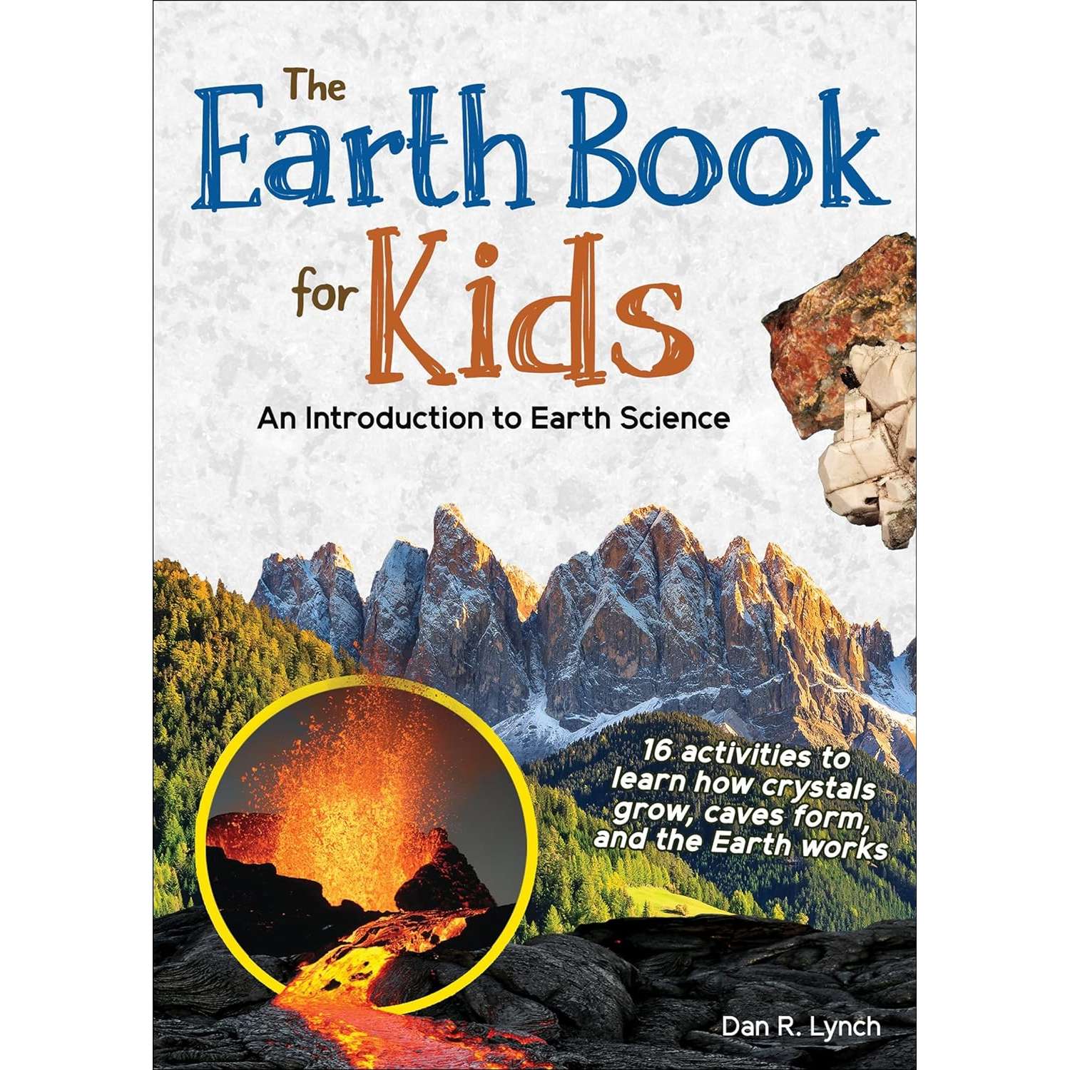 The Earth Book for Kids: An Introduction to Earth Science - Book